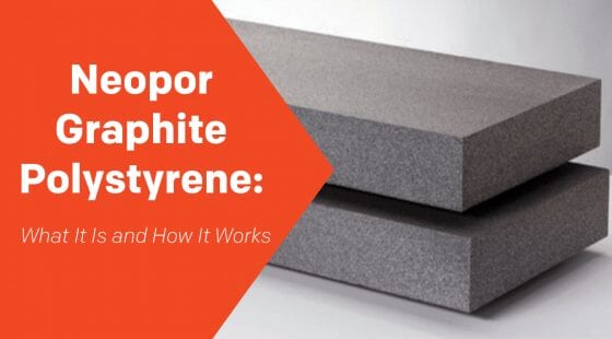 Neopor Graphite Polystyrene: What It Is and How It Works